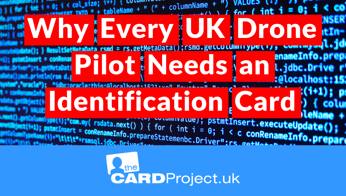 Why Every UK Drone Pilot Needs an Identification Card
