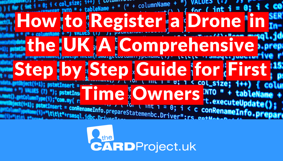How to Register a Drone in the UK A Comprehensive Step by Step Guide ...