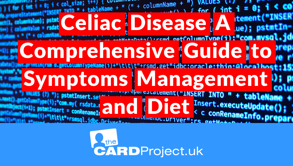 Celiac Disease A Comprehensive Guide to Symptoms Management and Diet