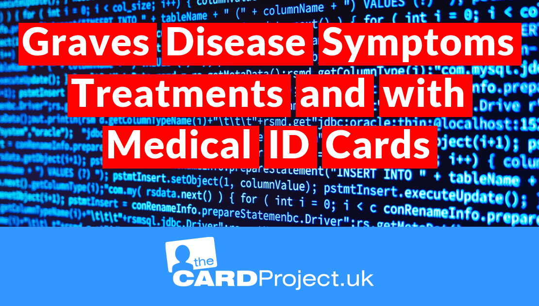 Graves Disease Symptoms Treatments and with Medical ID Cards