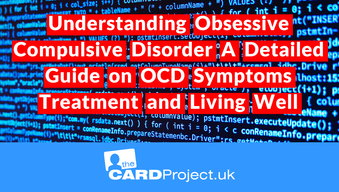 Understanding Obsessive Compulsive Disorder A Detailed Guide on OCD ...
