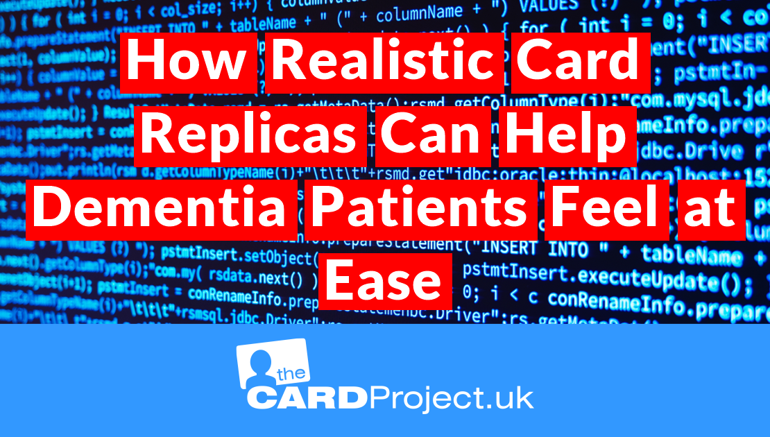 How Realistic Card Replicas Can Help Dementia Patients Feel at Ease
