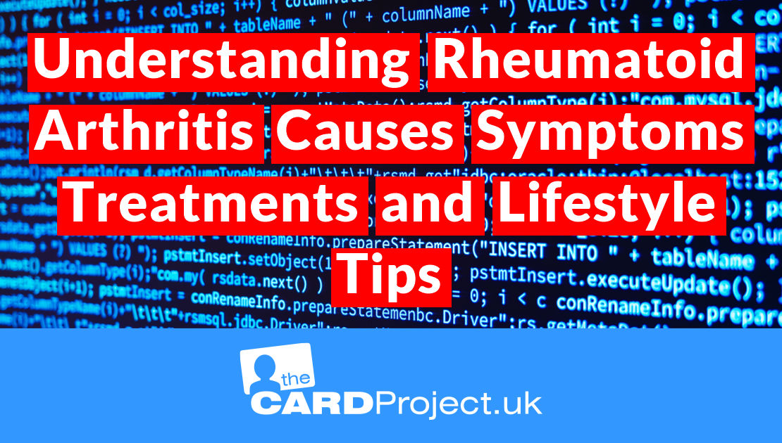 Understanding Rheumatoid Arthritis Causes Symptoms Treatments and ...