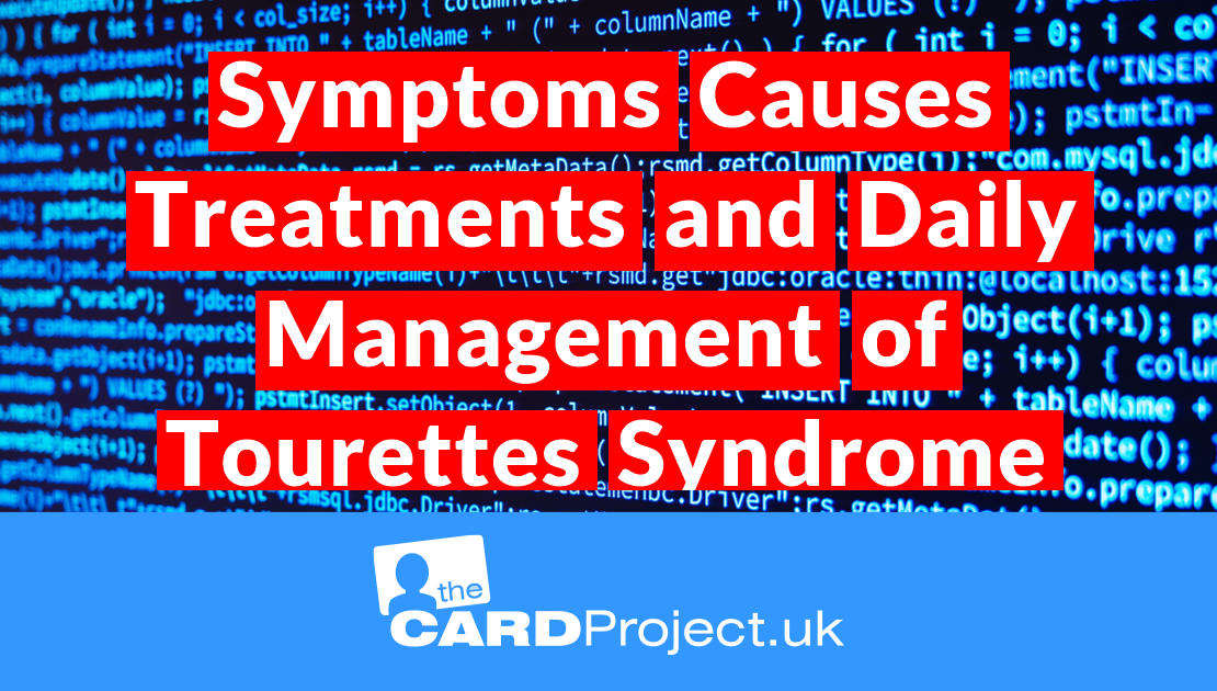 Symptoms Causes Treatments and Daily Management of Tourettes Syndrome