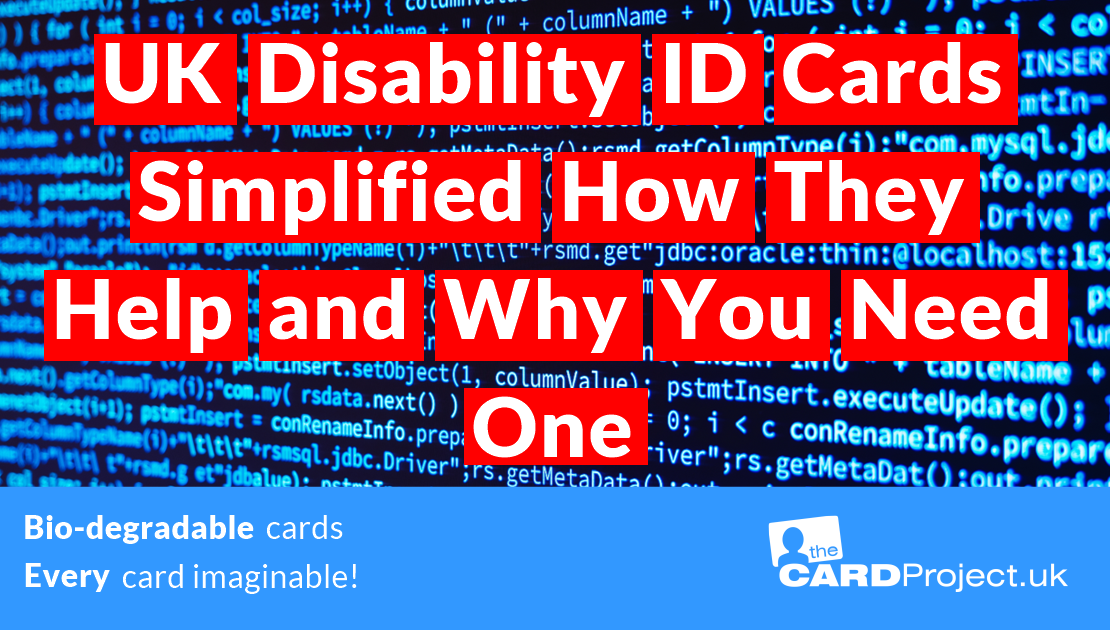 UK Disability ID Cards Simplified How They Help and Why You Need One