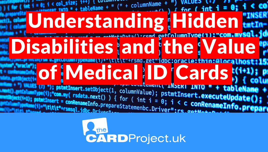 Understanding Hidden Disabilities and the Value of Medical ID Cards